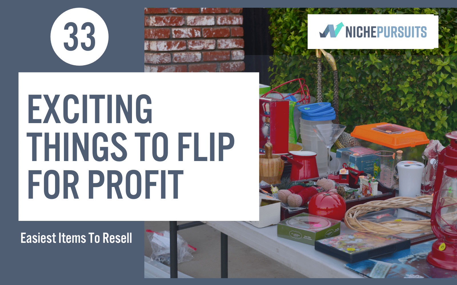 33 Exciting Things To Flip For Profit Easiest Items To Resell 33 Exciting Things To Flip For Profit Easiest Items To Resell