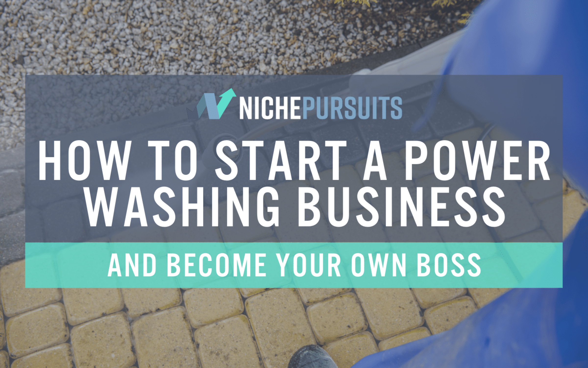 How To Start A Pressure Washing Business In 2026