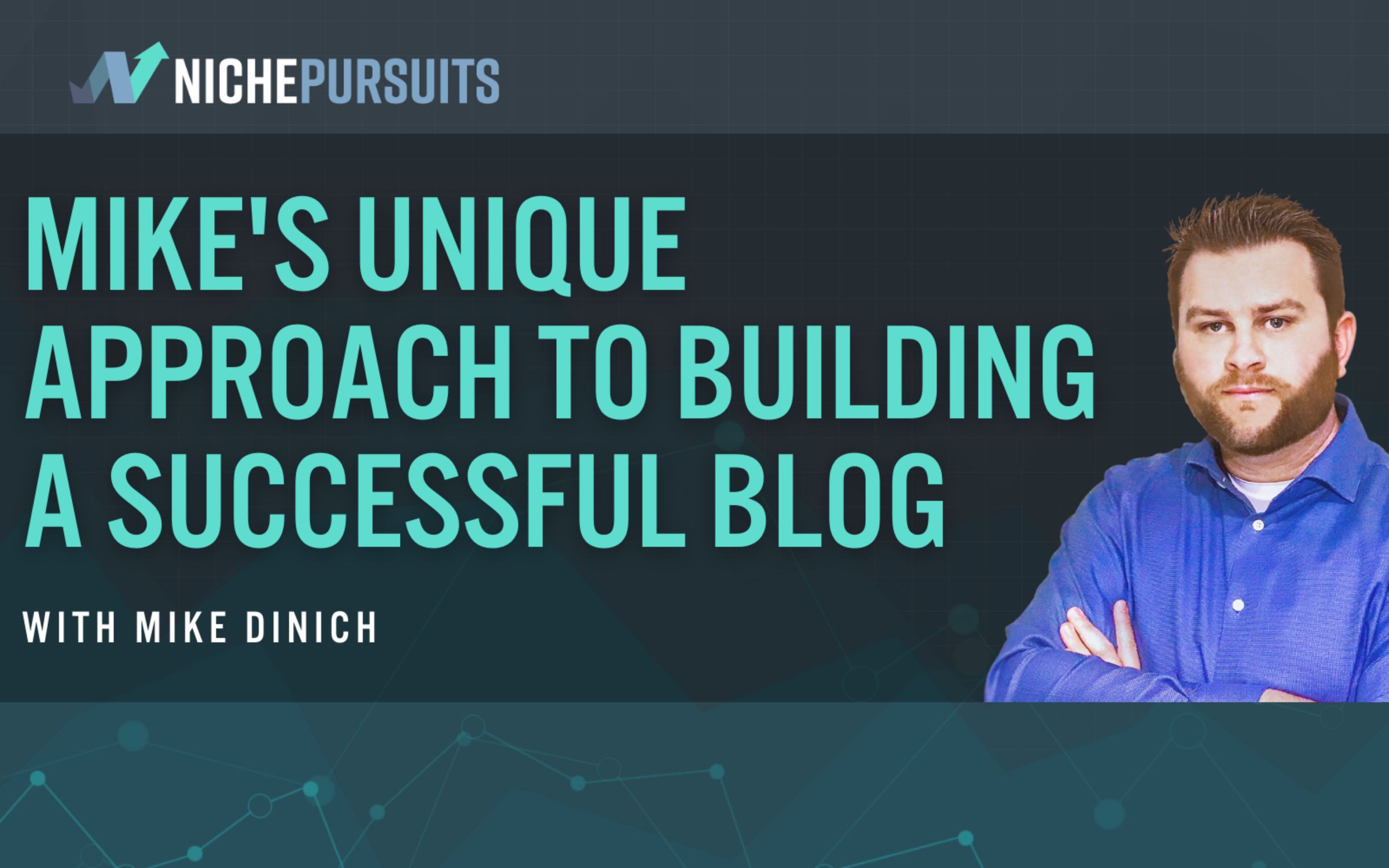 How Mike Dinich Built an SEO Focused Personal Finance Blog with 700k ...